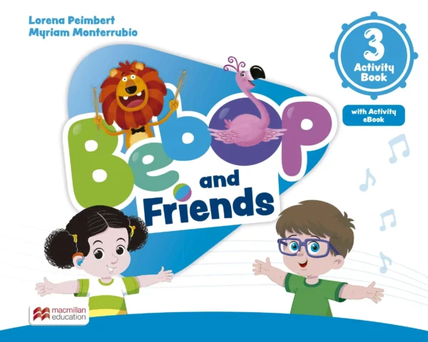 Bebop And Friends Activity Book 3 (Ab + Activity Ebook) - Open Books